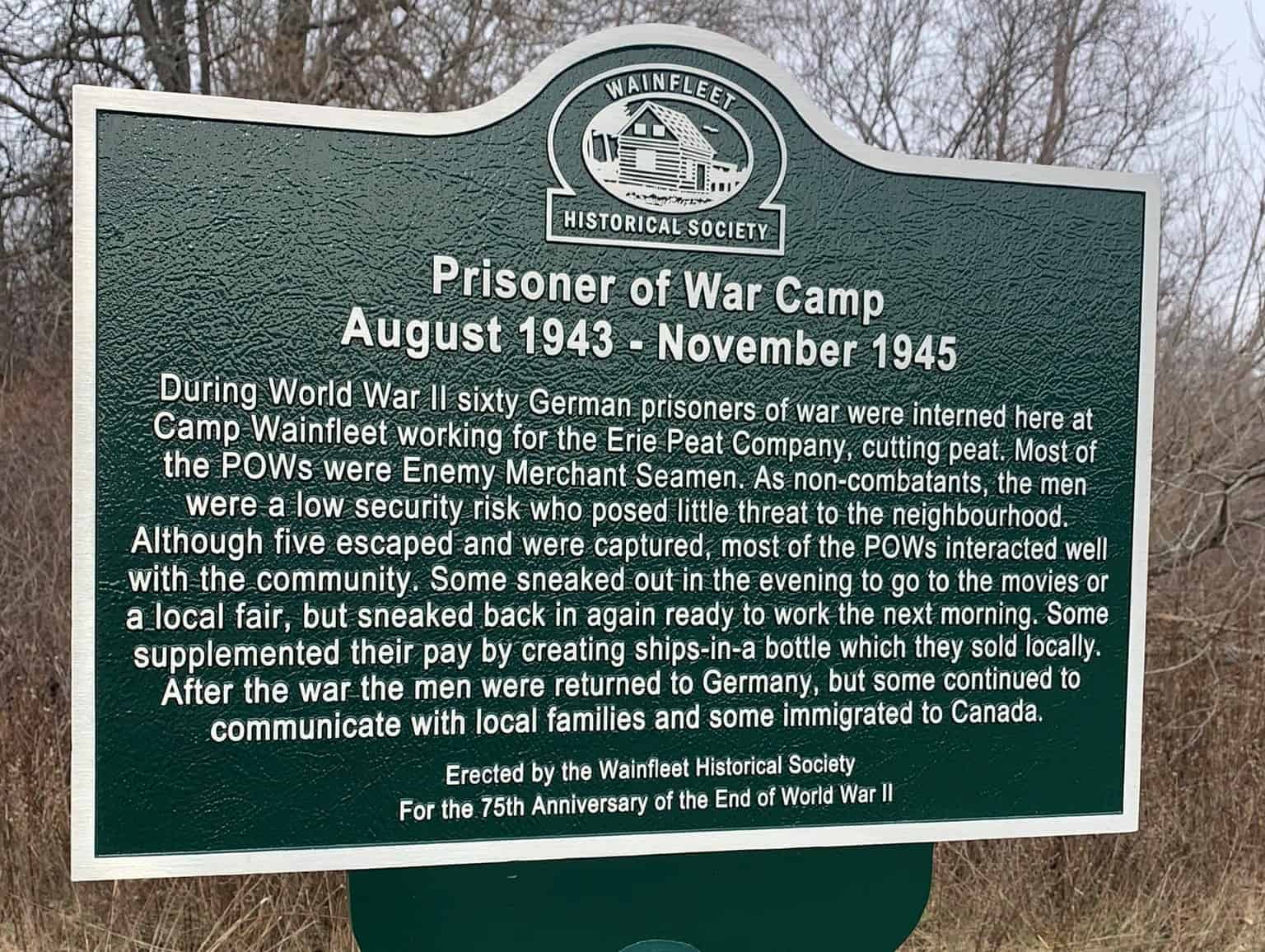 Wainfleet had a POW camp for German seamen from 1943 to 1945 ...